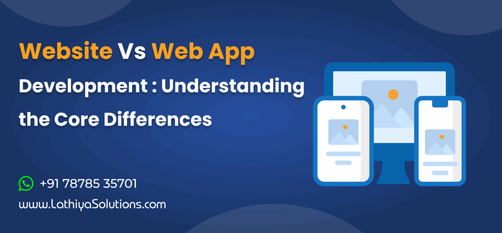 Website vs Web App : Key Differences Explained